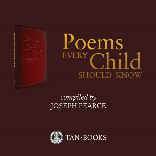 Poems Every Child Should Know - Joseph Pearce
